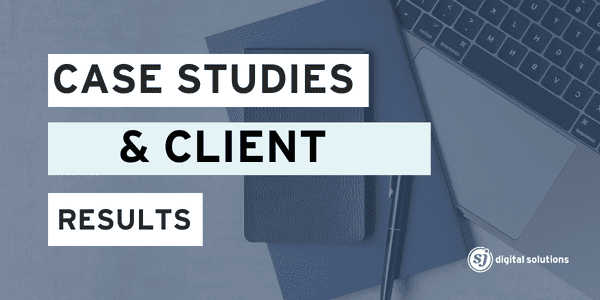 Case Studies & Client Results for SEO Optimization and Content Marketing