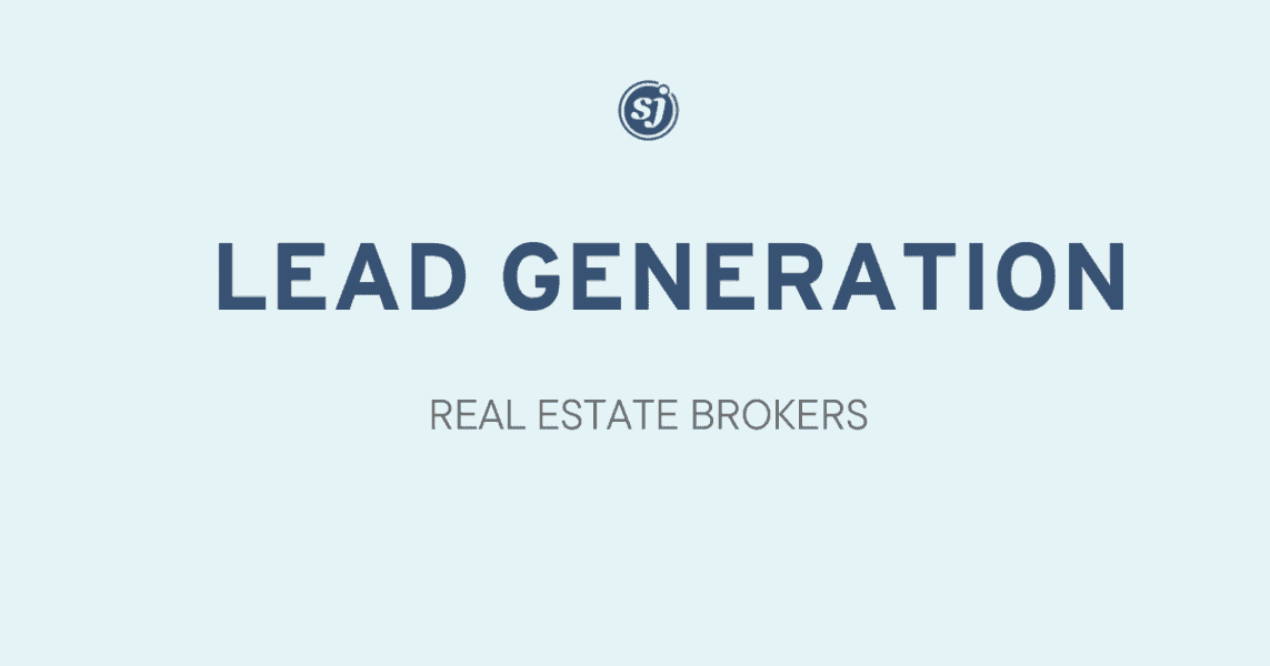 Lead Generation for Real Estate Brokers