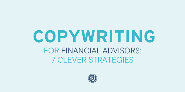 Copywriting for Financial Advisors
