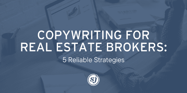 Copywriting for Real Estate Brokers